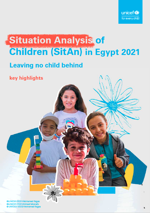 Situation Analysis of Children (SitAn) in Egypt 2021: key highlights ...